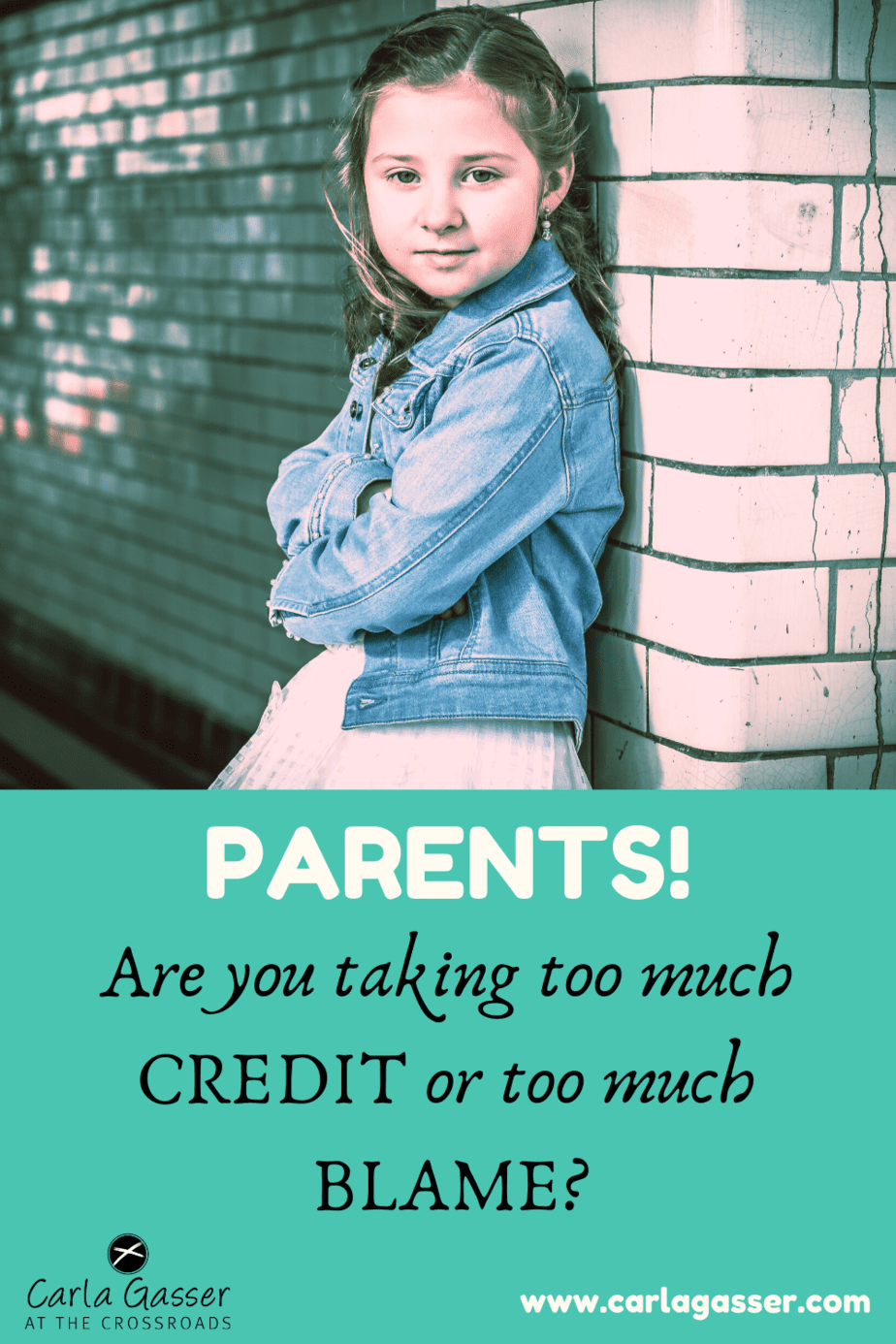 PARENTS! Are you taking too much CREDIT or too much BLAME?